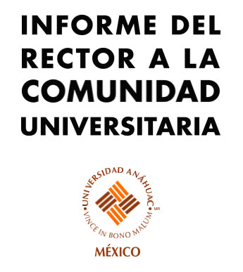 Informe Rector 2022 | Universidad Anáhuac México
